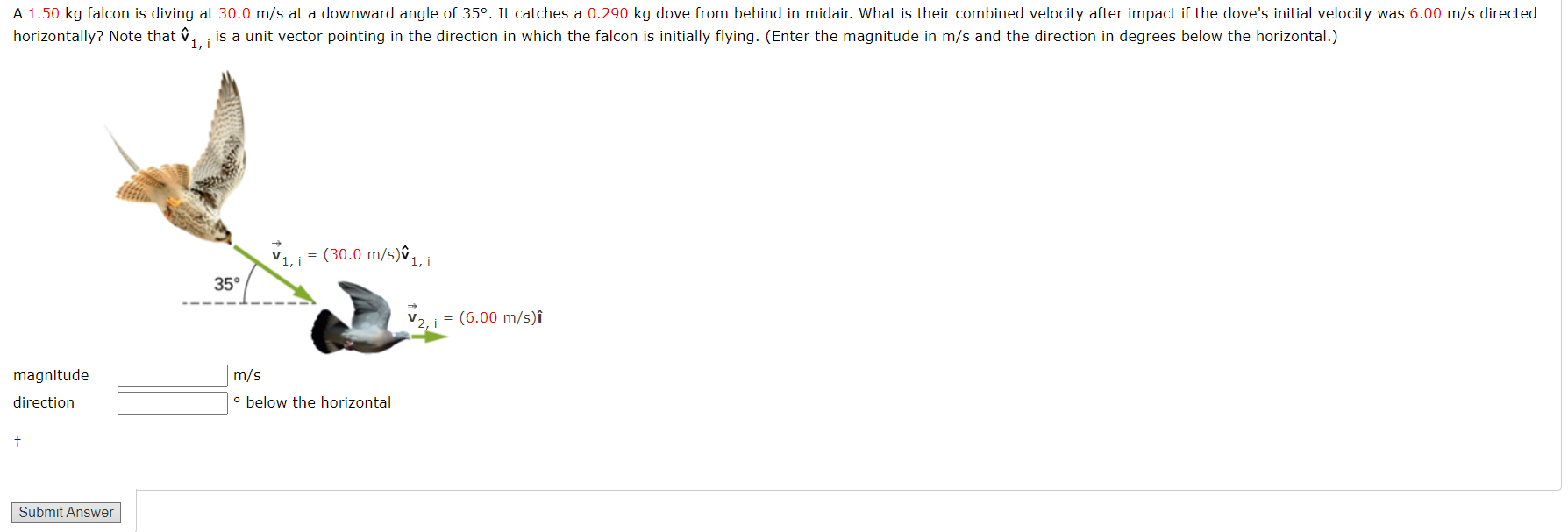 Solved magnitude m/s direction ∘∘ below the horizontal | Chegg.com