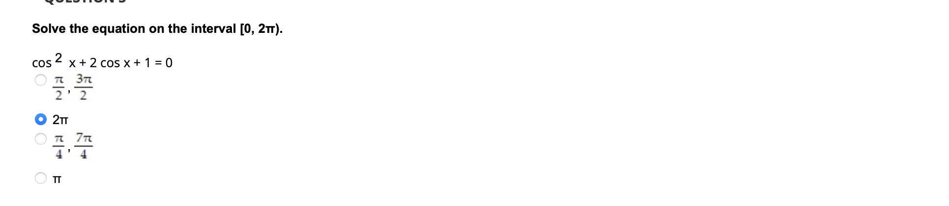 Solved Solve the equation on the interval [0, 2TT). cos 2 x | Chegg.com
