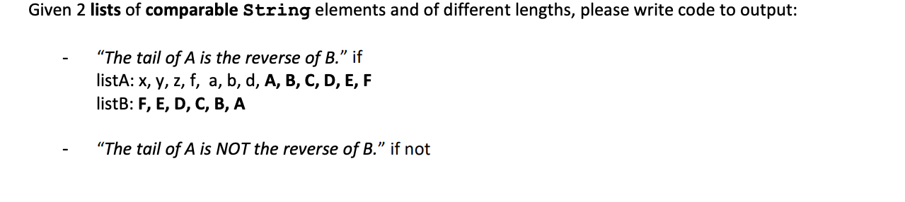 Solved Given 2 lists of comparable String elements and of | Chegg.com