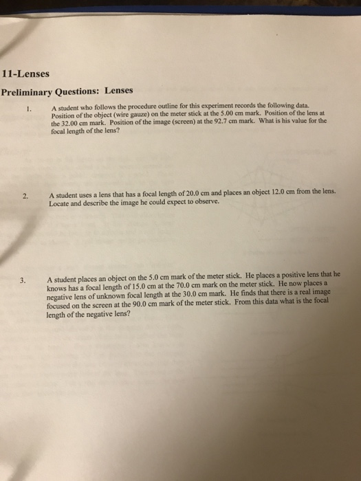 Solved 11-Lenses Preliminary Questions: Lenses A student who | Chegg.com
