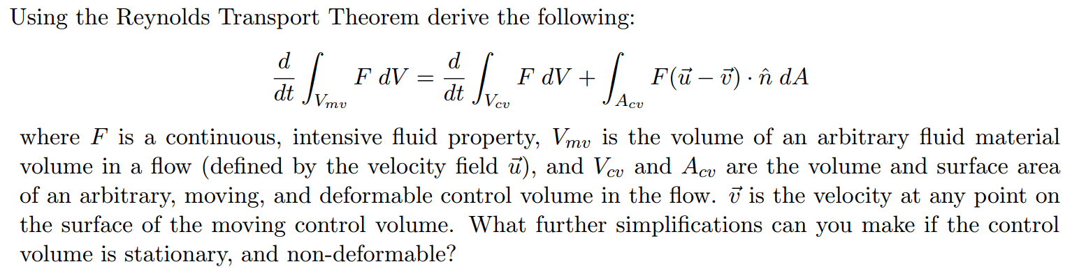 Using the Reynolds Transport Theorem derive the | Chegg.com