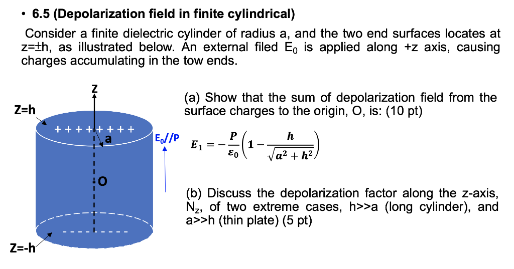 . 6.5 (Depolarization field in finite cylindrical) | Chegg.com