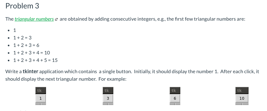 Solved Problem 3 The triangular numbers are obtained by | Chegg.com
