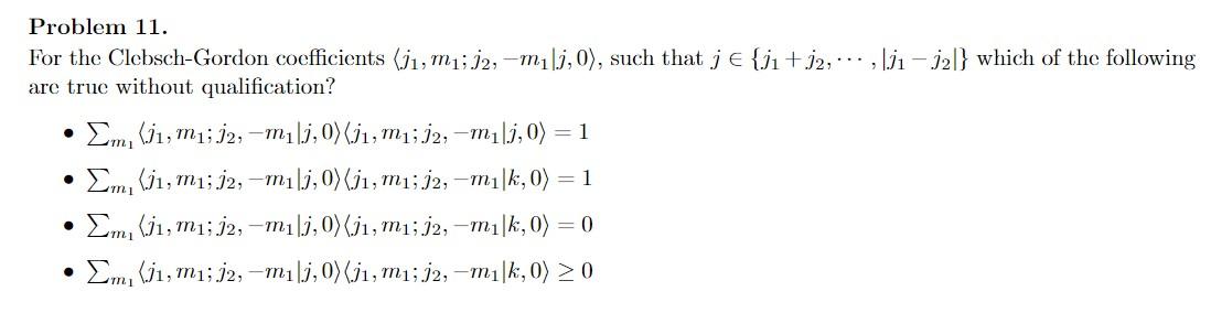 Solved For the Clebsch-Gordon coefficients | Chegg.com
