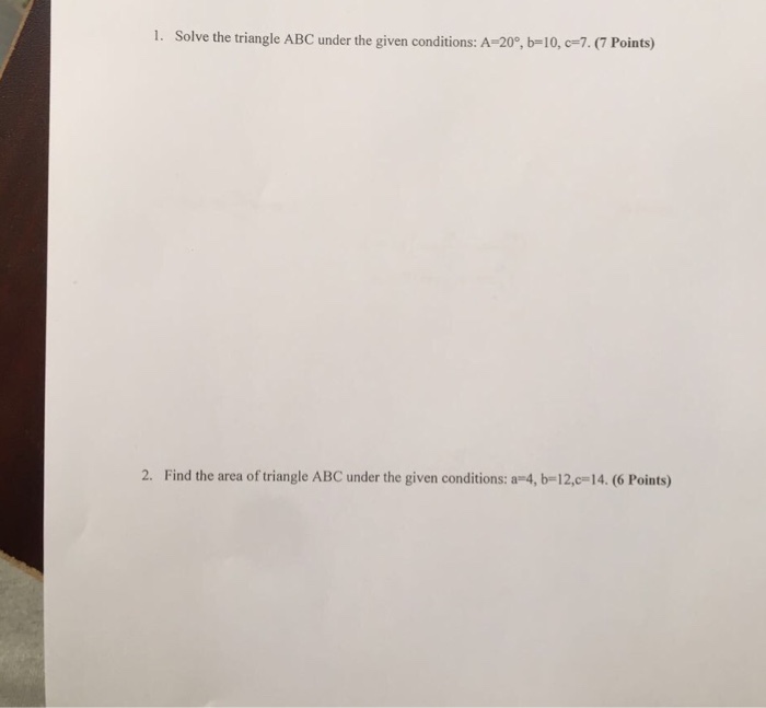 Solved Solve the triangle ABC under the given conditions: | Chegg.com