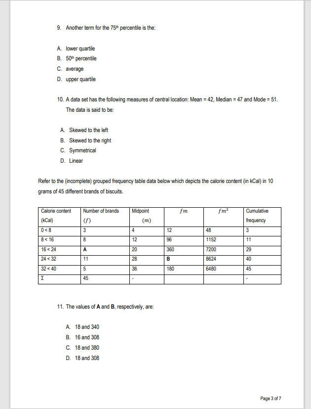 Solved 9. Another term for the 75 percentile is the A. lower | Chegg.com