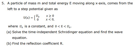 Solved A particle of mass m and total energy E moving along | Chegg.com