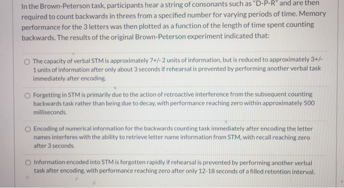 Solved In the Brown-Peterson task, participants hear a | Chegg.com