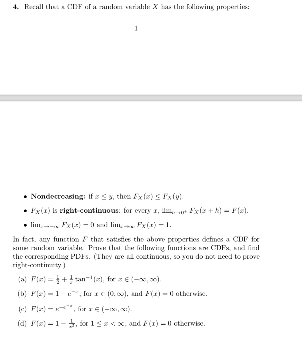 Solved 4. Recall that a CDF of a random variable X has the | Chegg.com
