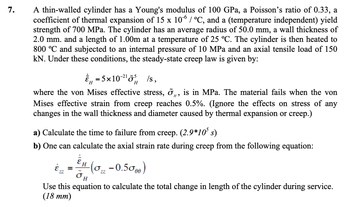 7 A Thin Walled Cylinder Has A Youngs Modulus Of