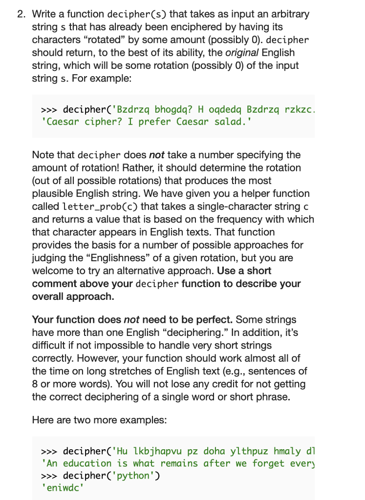Solved 2. Write a function decipher(s) that takes as input | Chegg.com Solved 2. Write a function decipher(s) that takes as input | Chegg.com