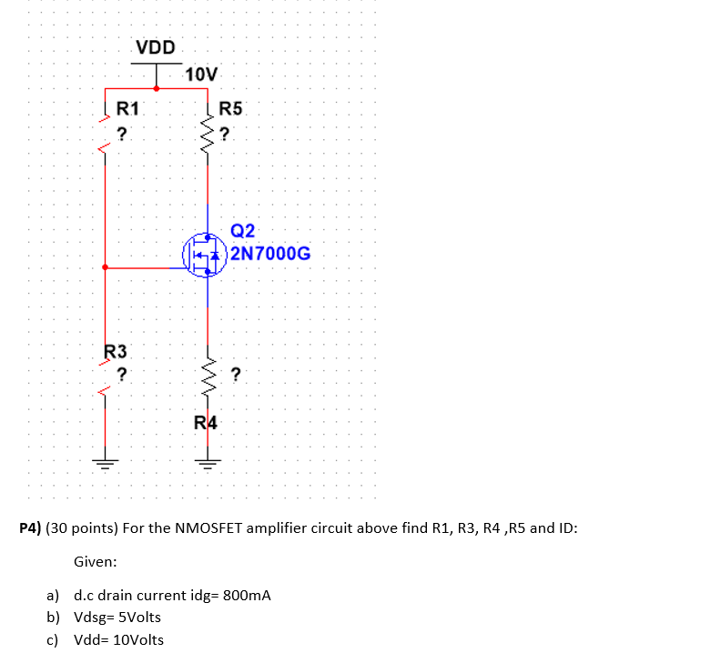 Solved VDD. ..... 10V. 02..... 2N7000G R4 P4) (30 points) | Chegg.com