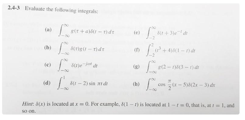 Solved 2.4-3 Evaluate the following integrals: (a) | Chegg.com