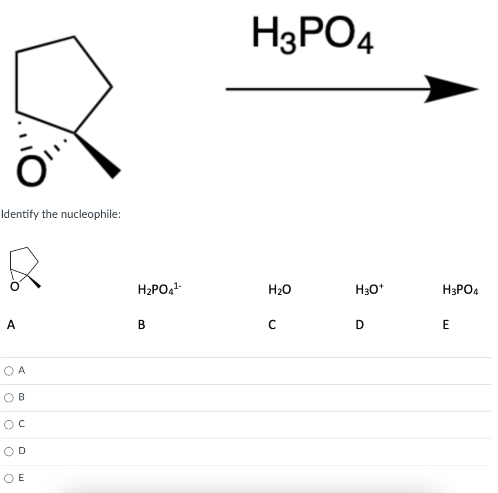 Solved H3PO4 og Identify the nucleophile: Xo H2PO42- H20 | Chegg.com