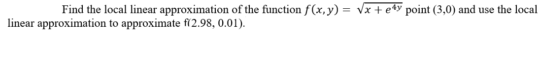 Solved Find the local linear approximation of the function | Chegg.com