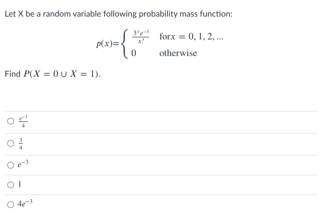 Solved Let X be a random variable following probability mass | Chegg.com