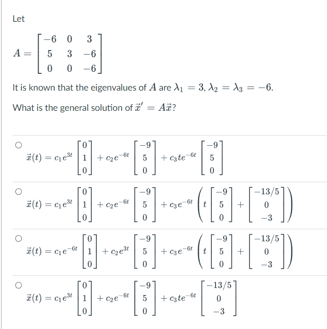 Solved Let A=⎣⎡−6500303−6−6⎦⎤ It is known that the | Chegg.com