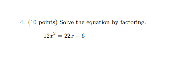 Solved 4. (10 points) Solve the equation by factoring. | Chegg.com Solved 4. (10 points) Solve the equation by factoring. | Chegg.com