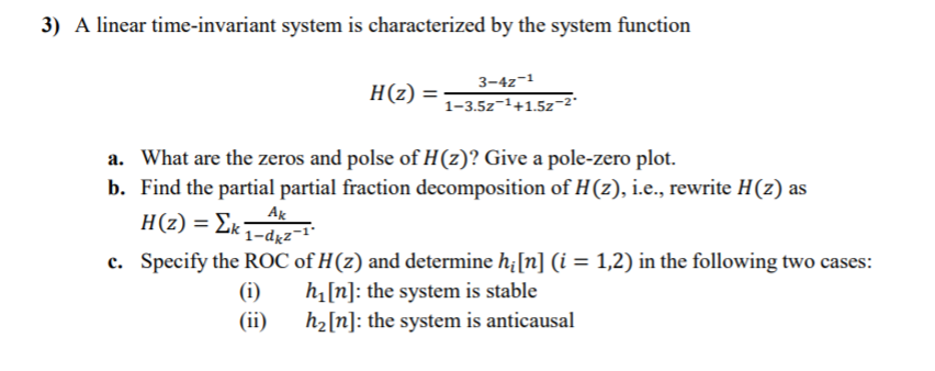 Solved 3) A linear time-invariant system is characterized by | Chegg.com