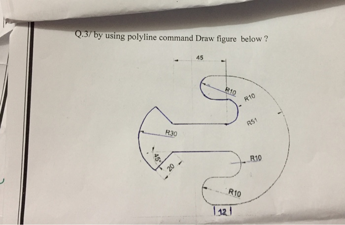 By Using Polyline Command Draw Figure Below