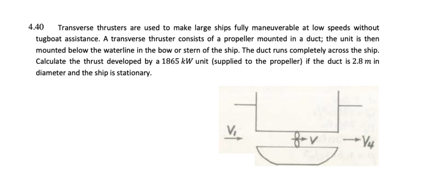 Solved 4.40 Transverse thrusters are used to make large | Chegg.com