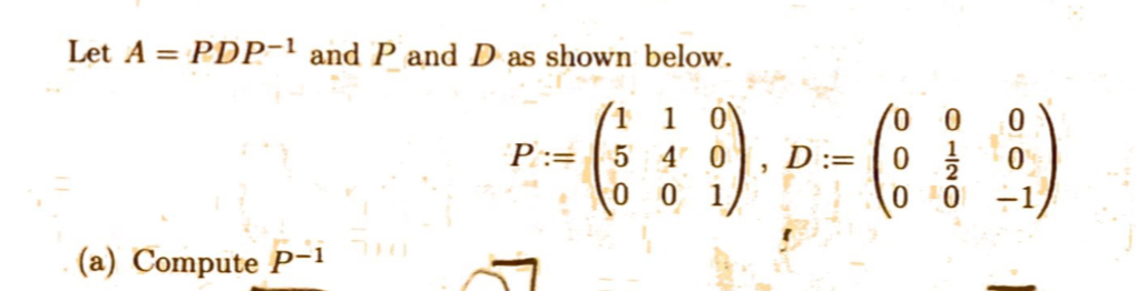 Solved PDP-1 and P and D as shown below Let A = P:=| 5 D := | Chegg.com