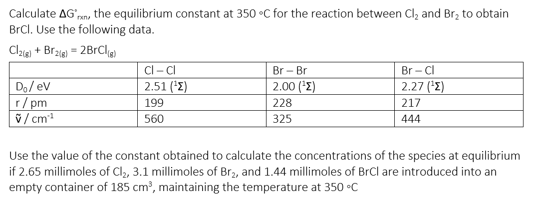 Solved Calculate AG. the equilibrium constant at 350 °C for | Chegg.com