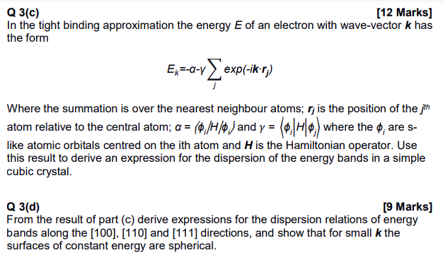 Solved Q 3(c)In the tight binding approximation the energy E | Chegg.com