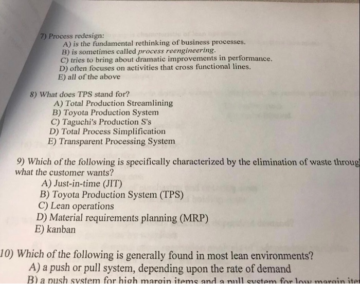 Solved 7) Process redesign: A) is the fundamental rethinking | Chegg.com