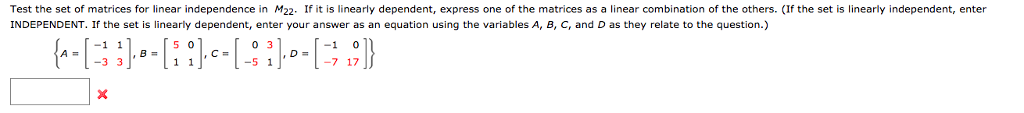 Solved Test The Set Of Matrices For Linear Independence In 1269