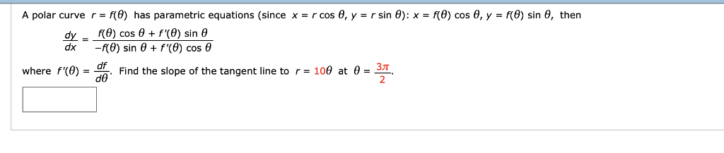 Solved A polar curve r-f(9) has parametric equations (since | Chegg.com