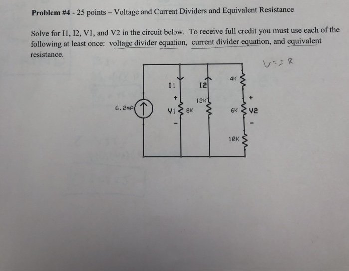 Solved Problem #4-25 points-Voltage and Current Dividers and | Chegg.com