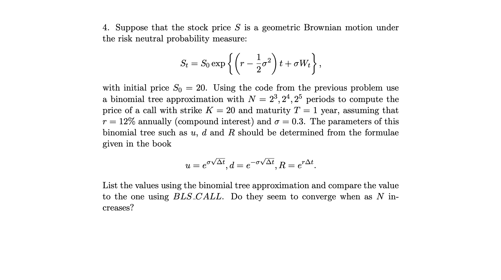 Solved 4. Suppose that the stock price S is a geometric | Chegg.com