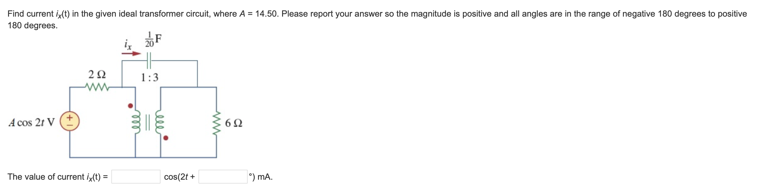 Solved Find current iz(t) in the given ideal transformer | Chegg.com