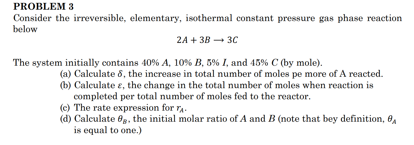 Solved PROBLEM 3Consider the irreversible, elementary, | Chegg.com
