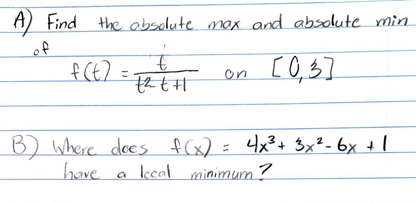 Solved A) Find the absolute max and absolute min of | Chegg.com Solved A) Find the absolute max and absolute min of | Chegg.com