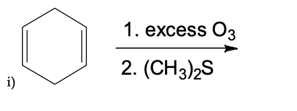 Solved 1. excess 03 2. (CH3)2S i) | Chegg.com