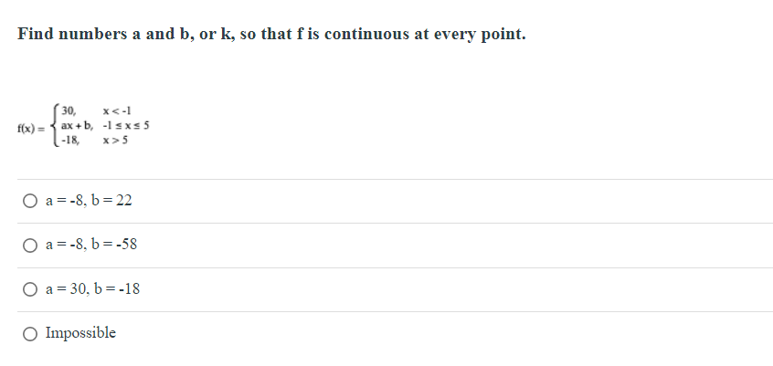 Solved Find numbers a and b, or k, so that f is continuous | Chegg.com