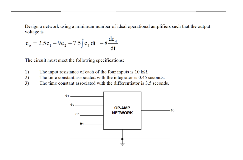 Solved Tutorial on Of Amps Design the appropriate circuitry | Chegg.com