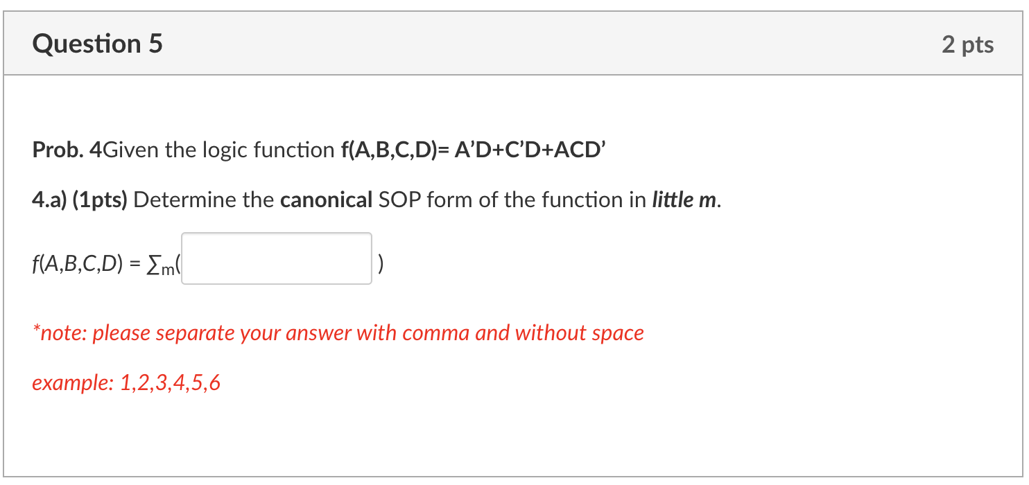 Solved Prob. 4 Given the logic function | Chegg.com