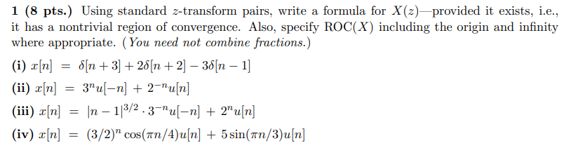 Solved 1 (8 pts.) Using standard z-transform pairs, write a | Chegg.com