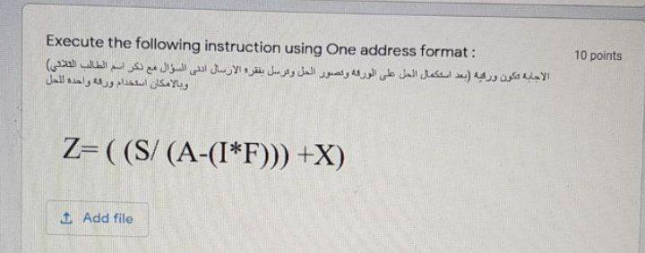 Solved Execute the following instruction using One address | Chegg.com