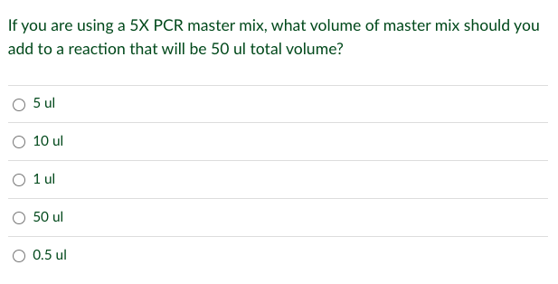 Solved If you are using a 5X PCR master mix, what volume of | Chegg.com