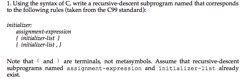 1. Using the syntax of C, write a recursive-descent | Chegg.com