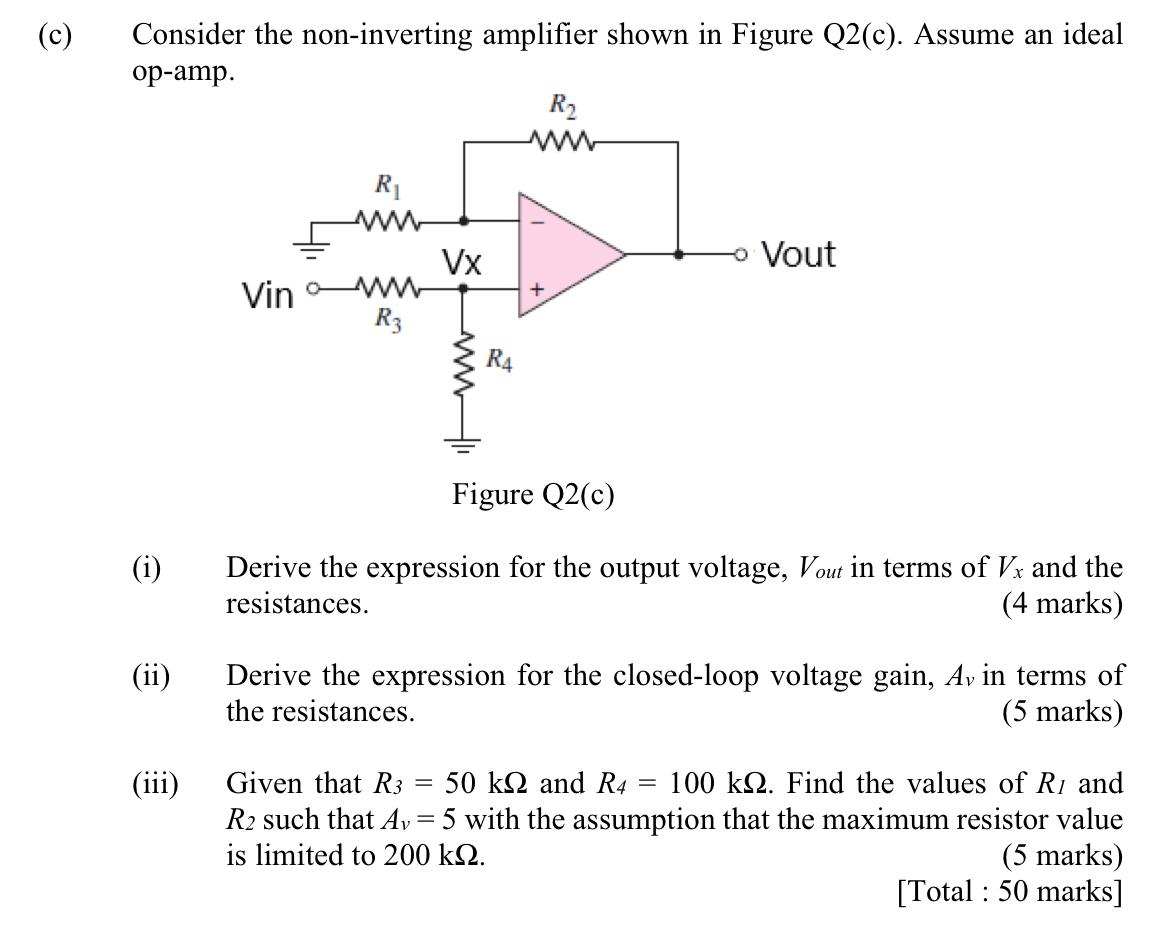 Solved (c) Consider the non-inverting amplifier shown in | Chegg.com
