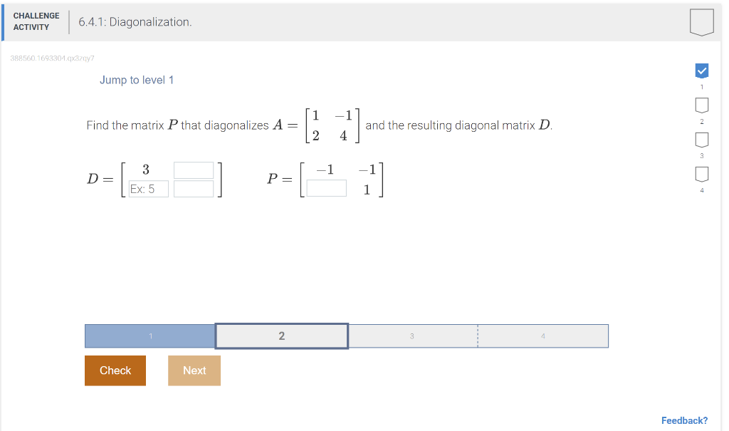 Solved CHALLENGE ACTIVITY 6.4.1: Diagonalization | Chegg.com