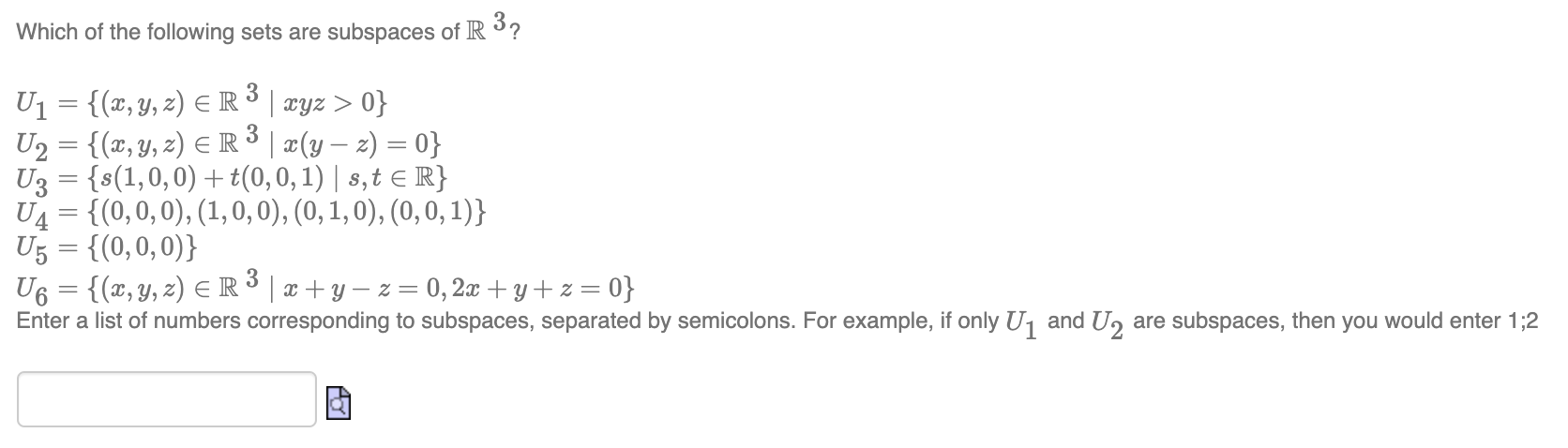 Solved Which of the following sets are subspaces of R3? U1 = | Chegg.com