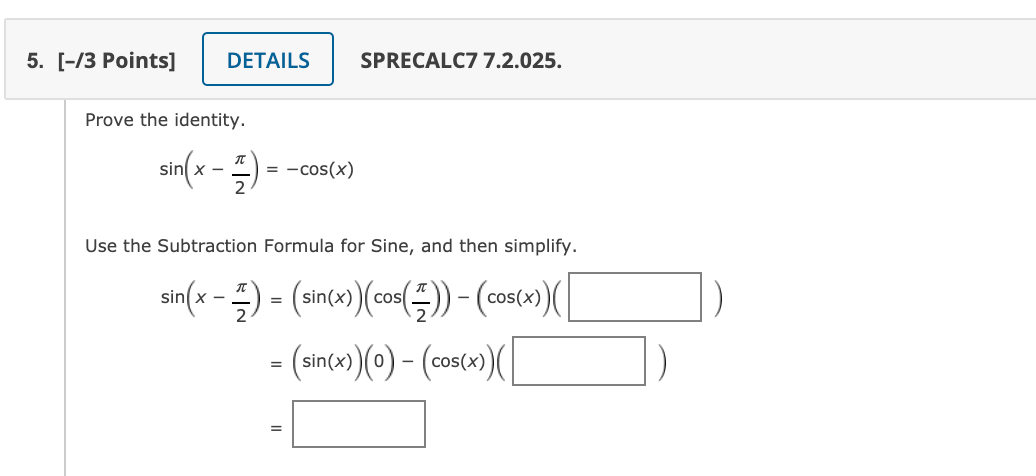 Solved 5. [-13 Points] DETAILS SPRECALC7 7.2.025. Prove the | Chegg.com