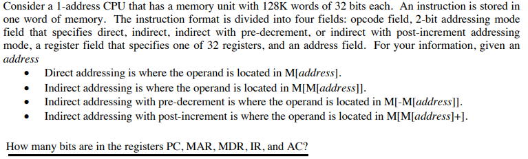 Solved Consider a 1-address CPU that has a memory unit with | Chegg.com