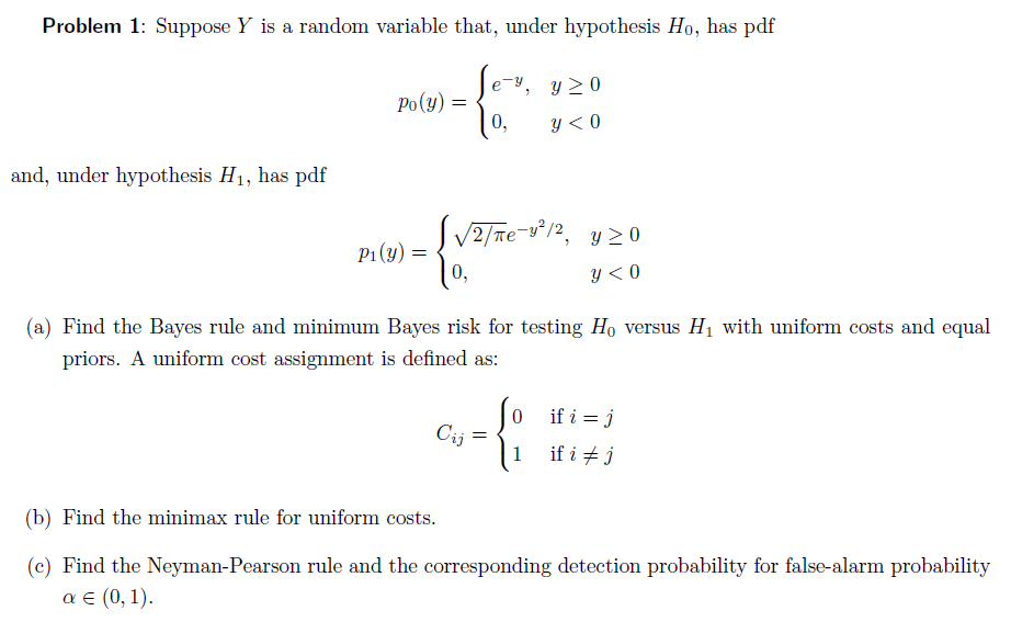 Solved (a) Find the Bayes rule and minimum Bayes risk for | Chegg.com Solved (a) Find the Bayes rule and minimum Bayes risk for | Chegg.com